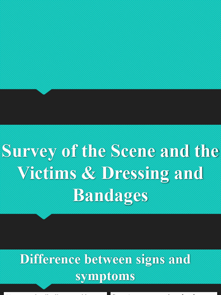 QUARTER 3 HEALTH 9 Survey of The Scene and The Victims & Dressing and ...