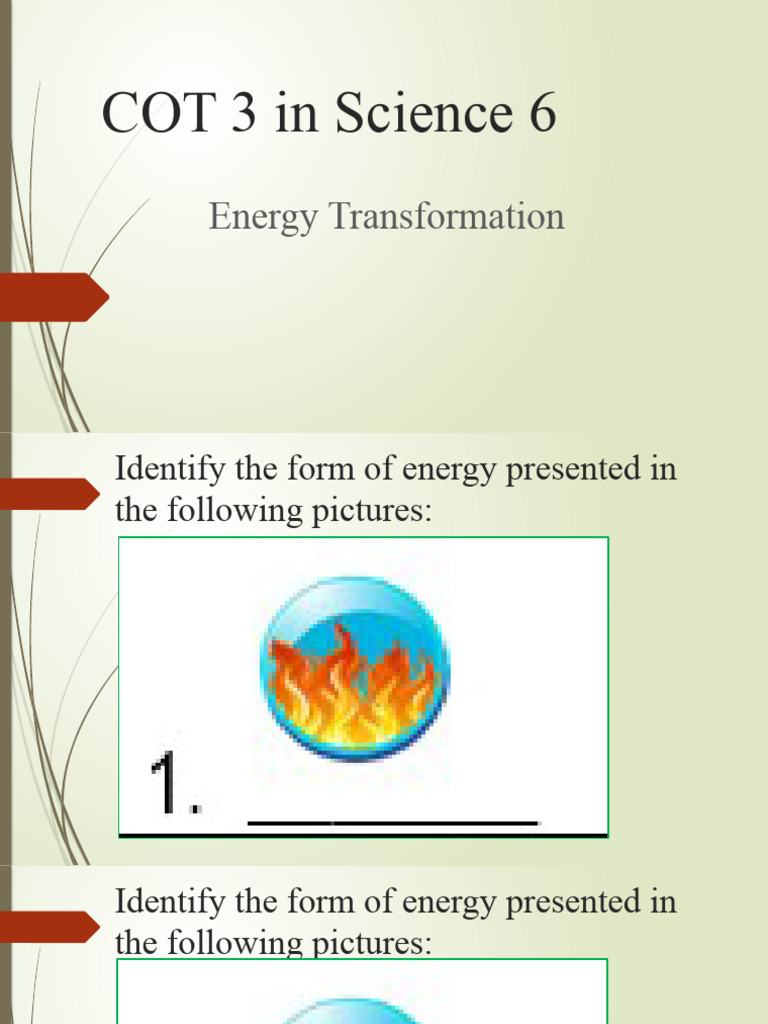 COT 3 in Science 6 Energy Transformation | PDF | Heat | Atmosphere Of Earth