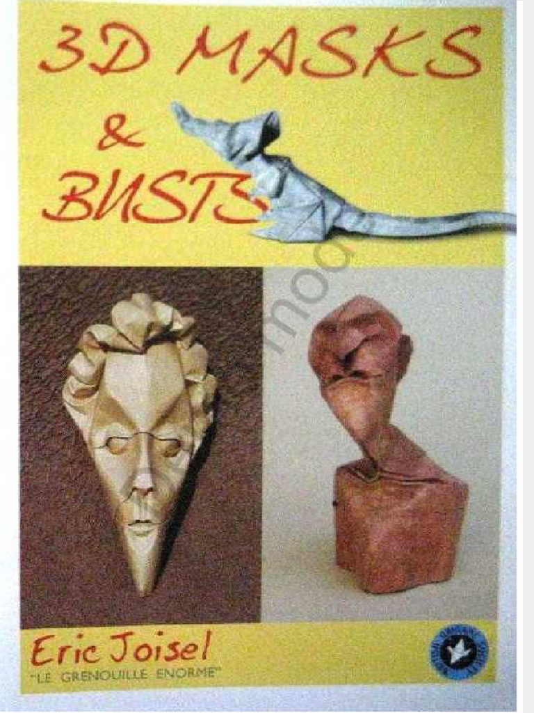 Dokumen - Tips - 3d Masks and Busts Eric Joisel | PDF