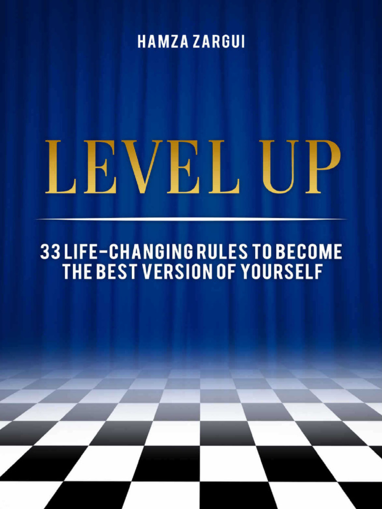 Level Up 33 Life Changing Rules To Become The Best Version of Yourself ...