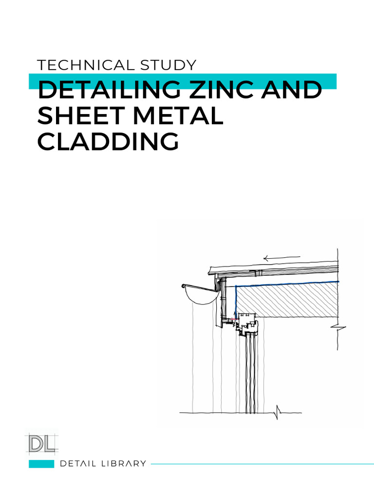 05 Detailing Zinc and Sheet Metal Cladding | PDF | Roof | Building Insulation
