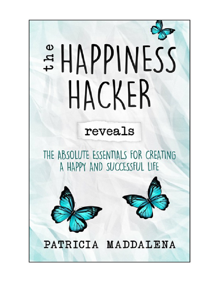 Happiness Hacker | PDF | Mind | Consciousness