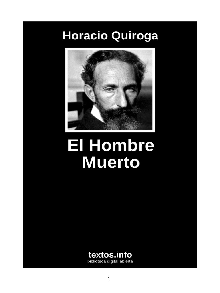 Horacio Quiroga - El Hombre Muerto | PDF Horacio Quiroga - El Hombre Muerto | PDF