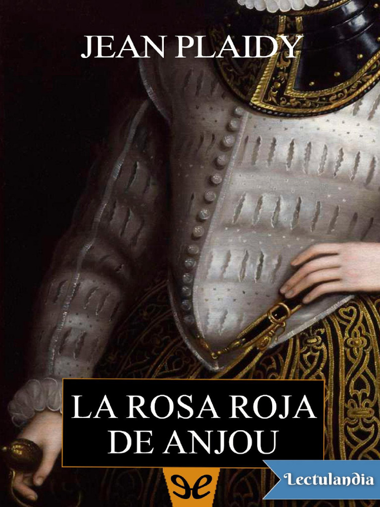 La Rosa Roja de Anjou - Jean Plaidy | PDF | Juana de arco | Guerras de ...
