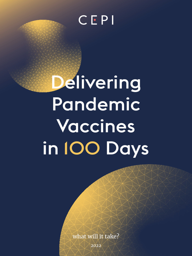 CEPI 100 Days Report Digital Version 29-11-22 | PDF | Pandemic | Clinical Trial