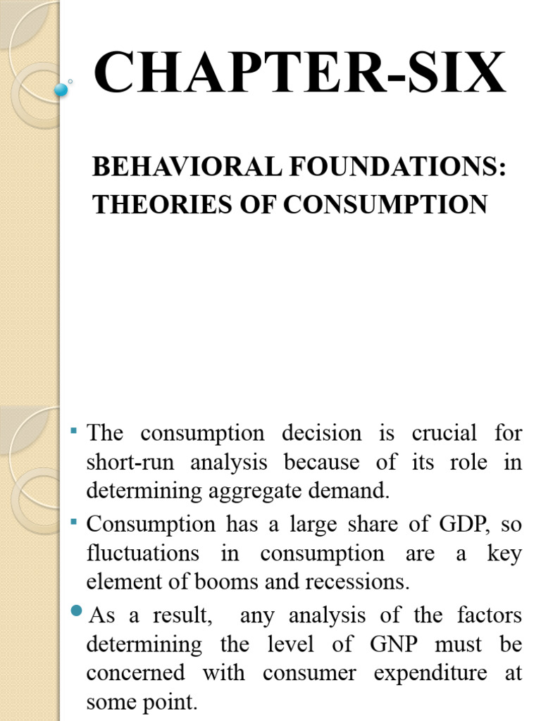 CH- 6 Consumption | PDF | Consumption (Economics) | Economic Theories
