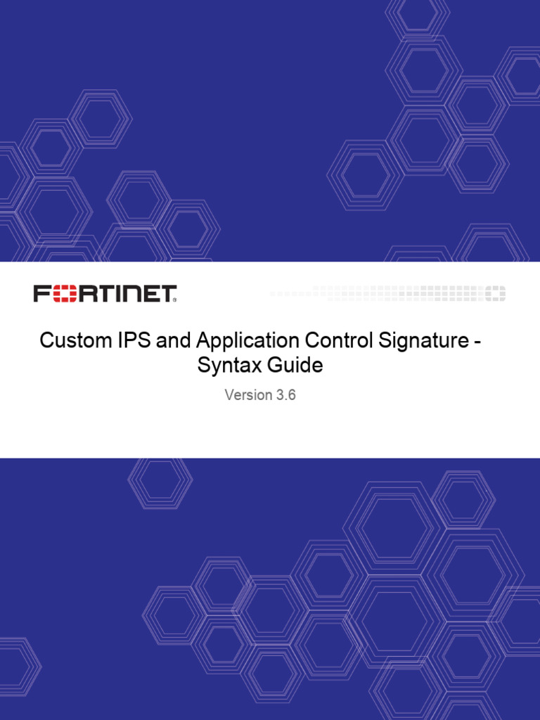 Fortinet IPS Signature Syntax Guide | PDF | Internet Protocols ...