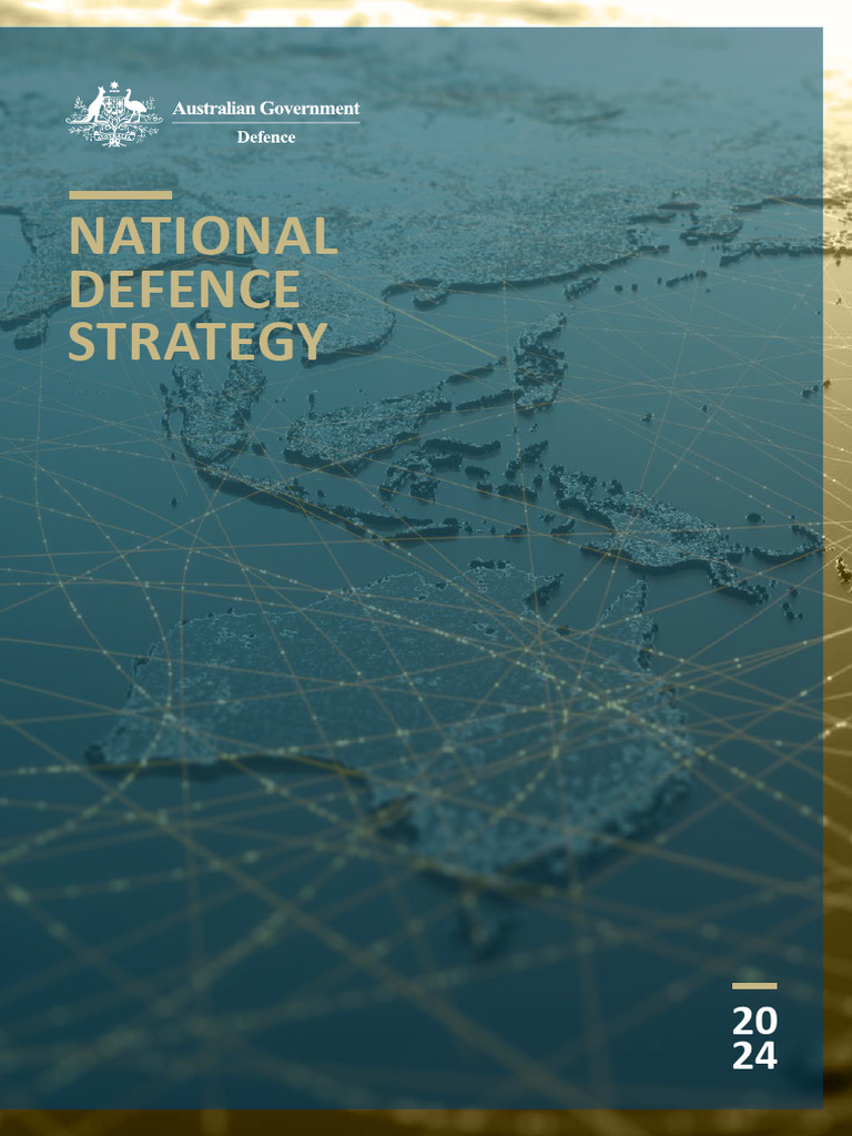 Australian National Defense Strategy 2024 | PDF | National Security | Crime & Violence