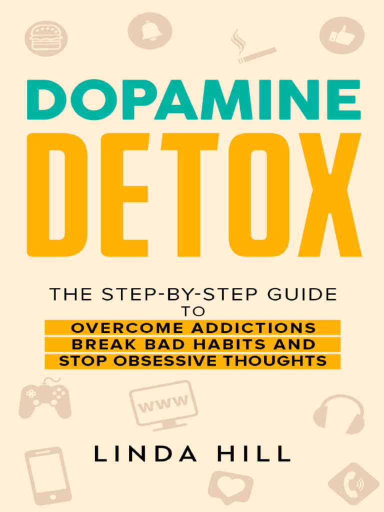 Dopamine Detox A Step By Step Guide To Overcome Pdf Reward