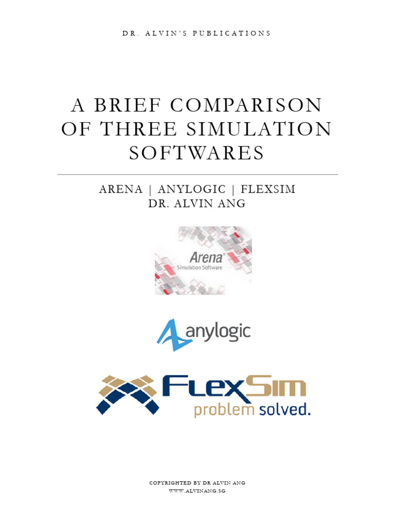 A Brief Comparison of Three Simulation Softwares: Arena - Anylogic ...