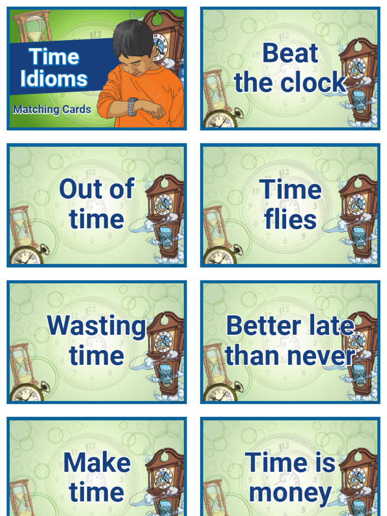 ESL Time Idioms Matching Cards | PDF | English As A Second Or Foreign ...