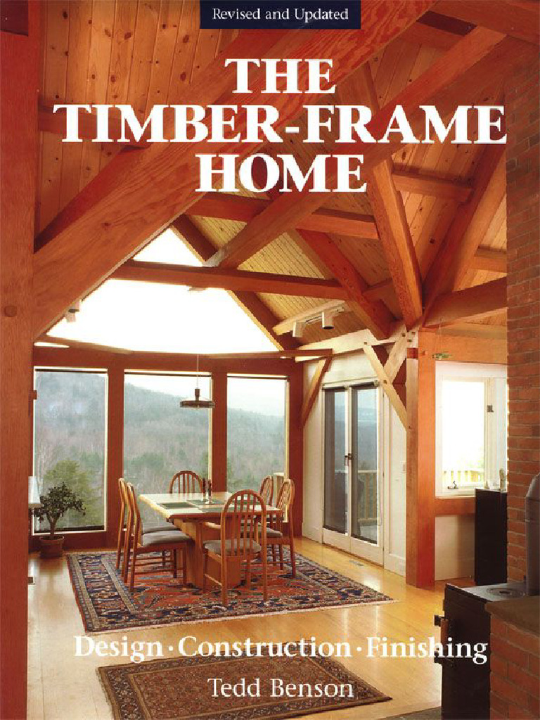 The New Timber Frame Home Design Construction Finishing | PDF | Framing ...