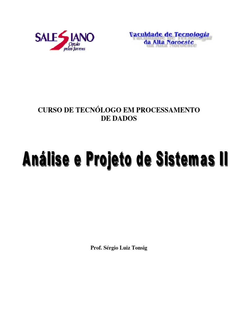 Análise e Projeto de Sistemas II (análise essencial) - Sérgio Luiz Tonsig | PDF | Análise de ...