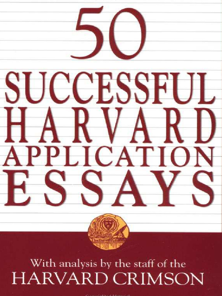 50 Successful Harvard Application Essays | PDF