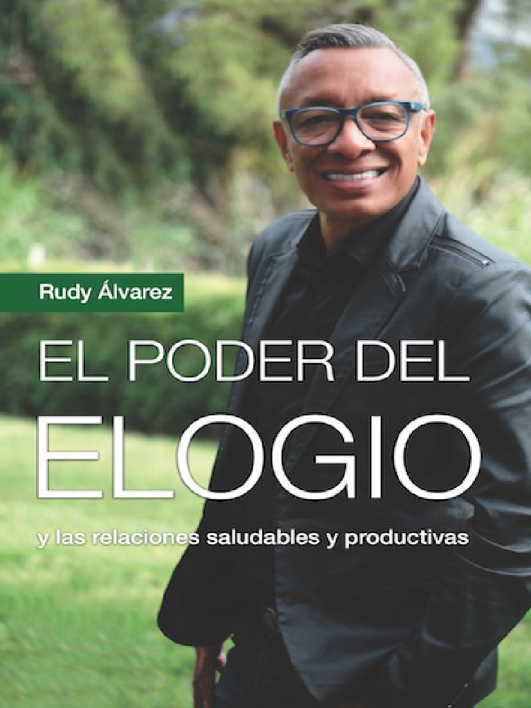 El Poder Del Elogio y Las Relaciones Salud - Rudy | Descargar gratis PDF | Amor | Yo