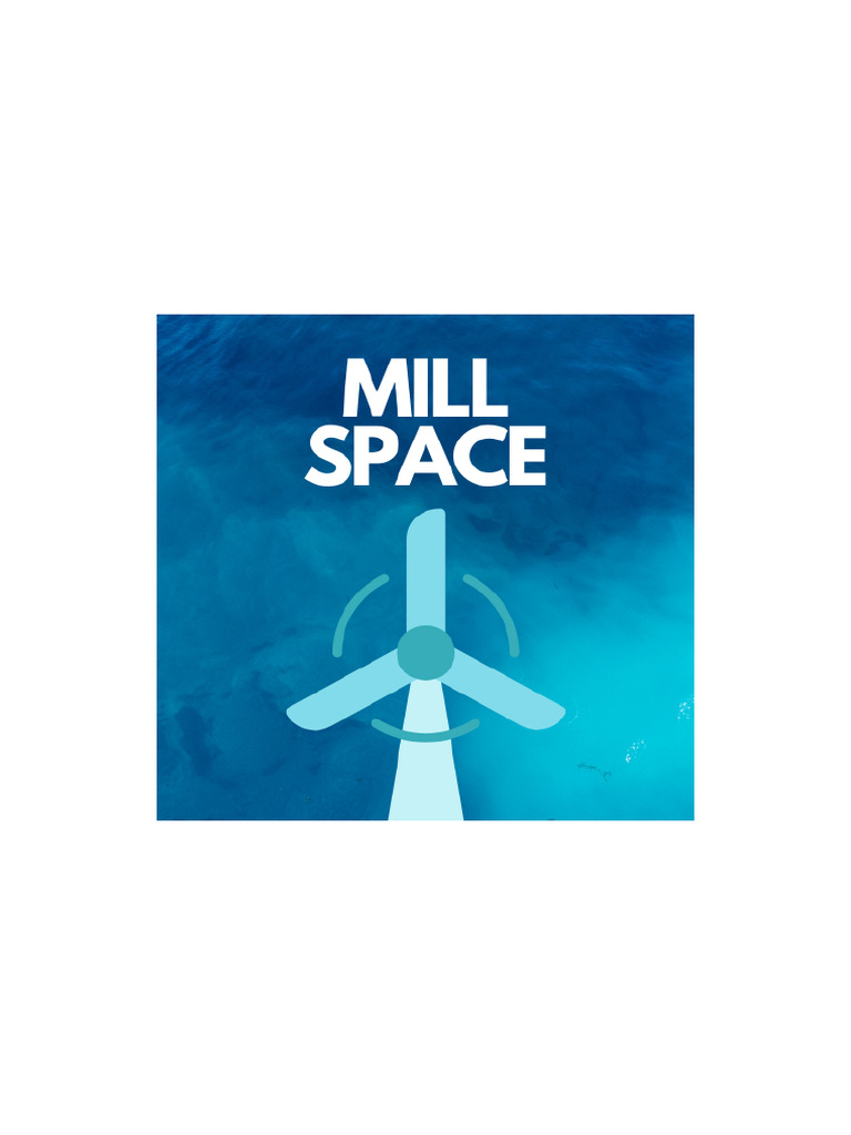 Mill Space | PDF