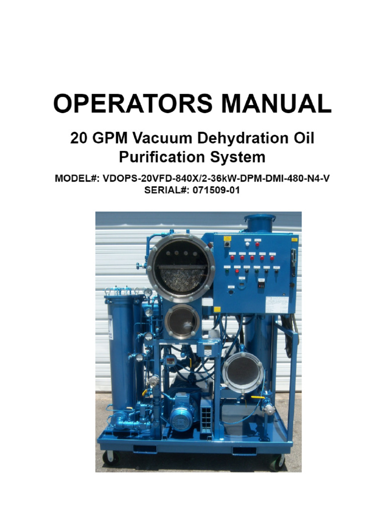 OPERATORS MANUAL 20 GPM Vacuum Dehydration Oil - Manualzz | PDF