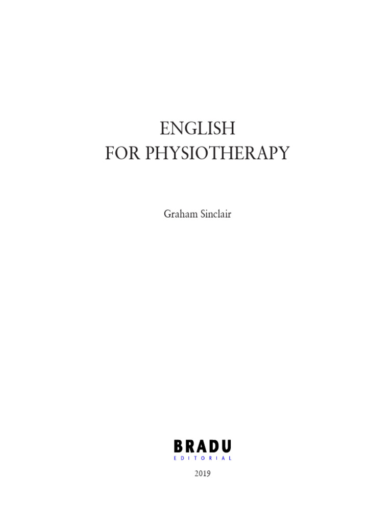 English for Physiotherapy Guide | PDF | Physical Therapy | Medical Specialties