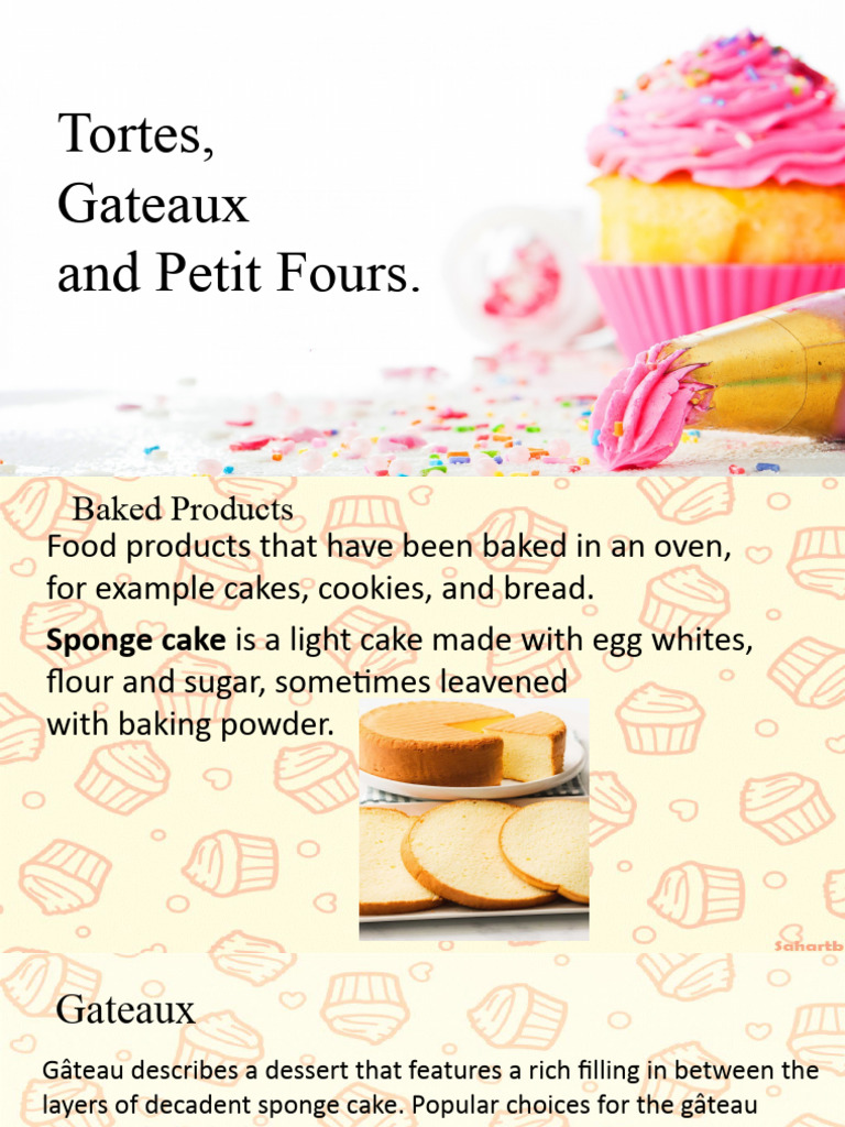 G10 PPT Gataeu, Tortes and Petit Four | PDF | Cakes | Cooking