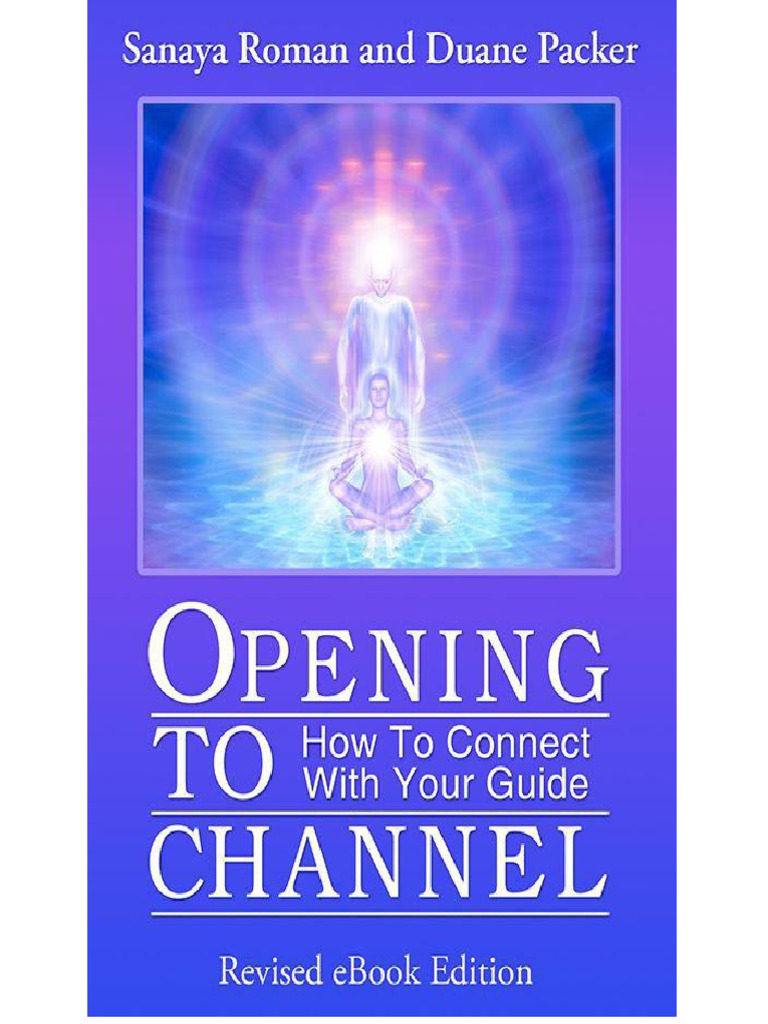 Kanal Olmak - Rehberinizle Nasıl Bağlantı Kurabilirsiniz - Sanaya Roman ...