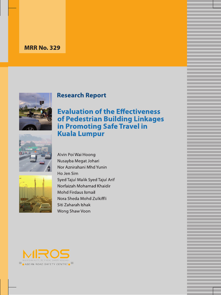 MRR No 329 - Evaluation of The Effectiveness of Pedestrian Building Linkages in Promoting Safe ...