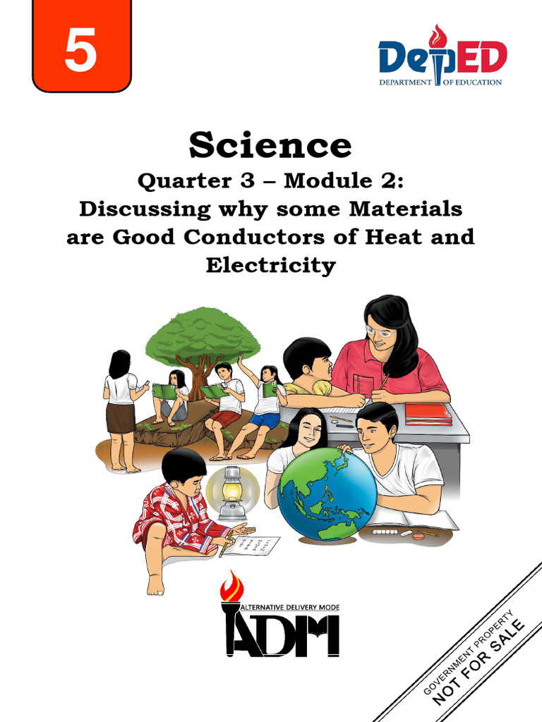 SDO Aurora Science5 Q3 Mod2 DiscussingWhySomeMaterialsAreGoodConductorOfHeatAndElectricity | PDF ...