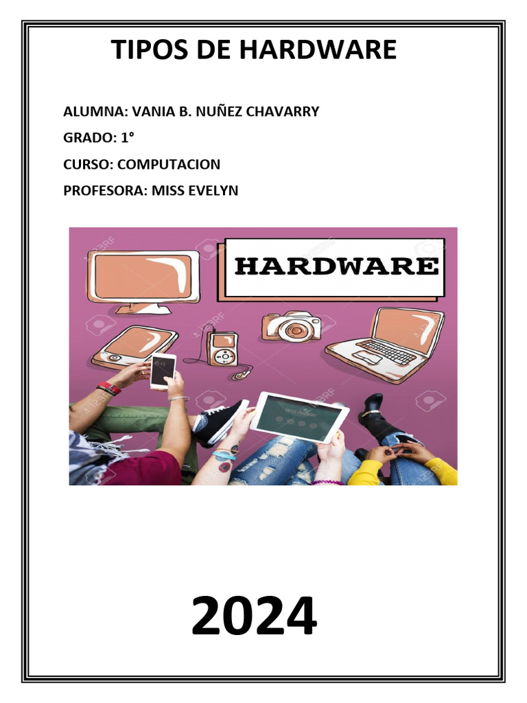 Trabajo Vania Ñunez - Tipos de Hardware | PDF | Hardware de la ...