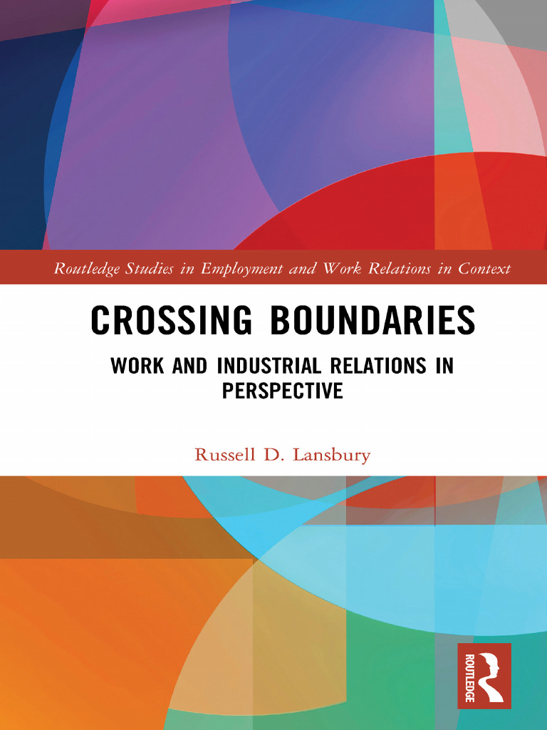 Crossing Boundaries - Work and Industrial Relations in Perspective (Z ...