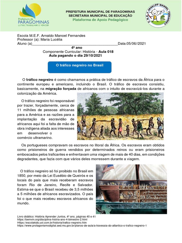 Aula 018 - História - 4° Ano - O Tráfico Negreiro No Brasil. - Semana 18 | PDF | Comércio de ...