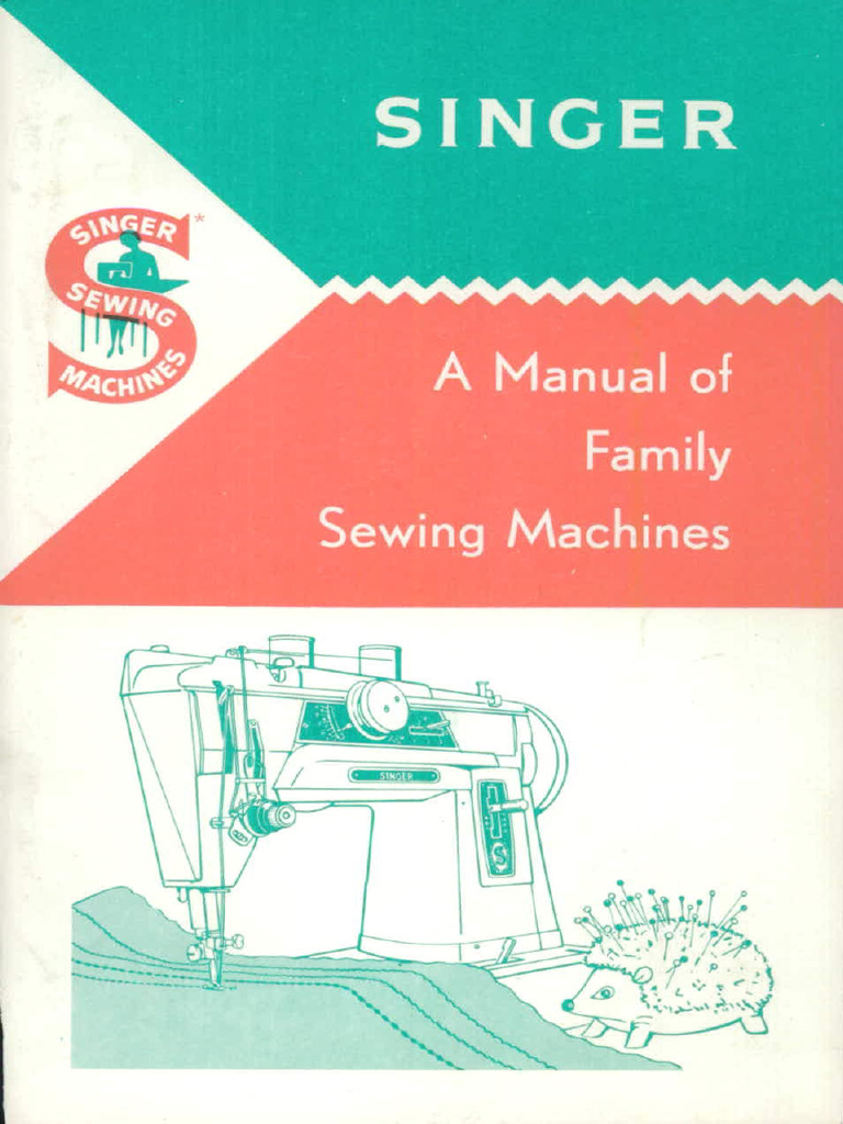 Learn To Sew! Singer Manual of Family Sewing Machines | PDF