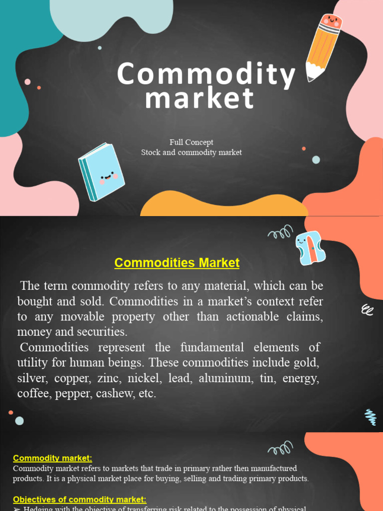 commodity market part 1 | PDF | Derivative (Finance) | Market (Economics)