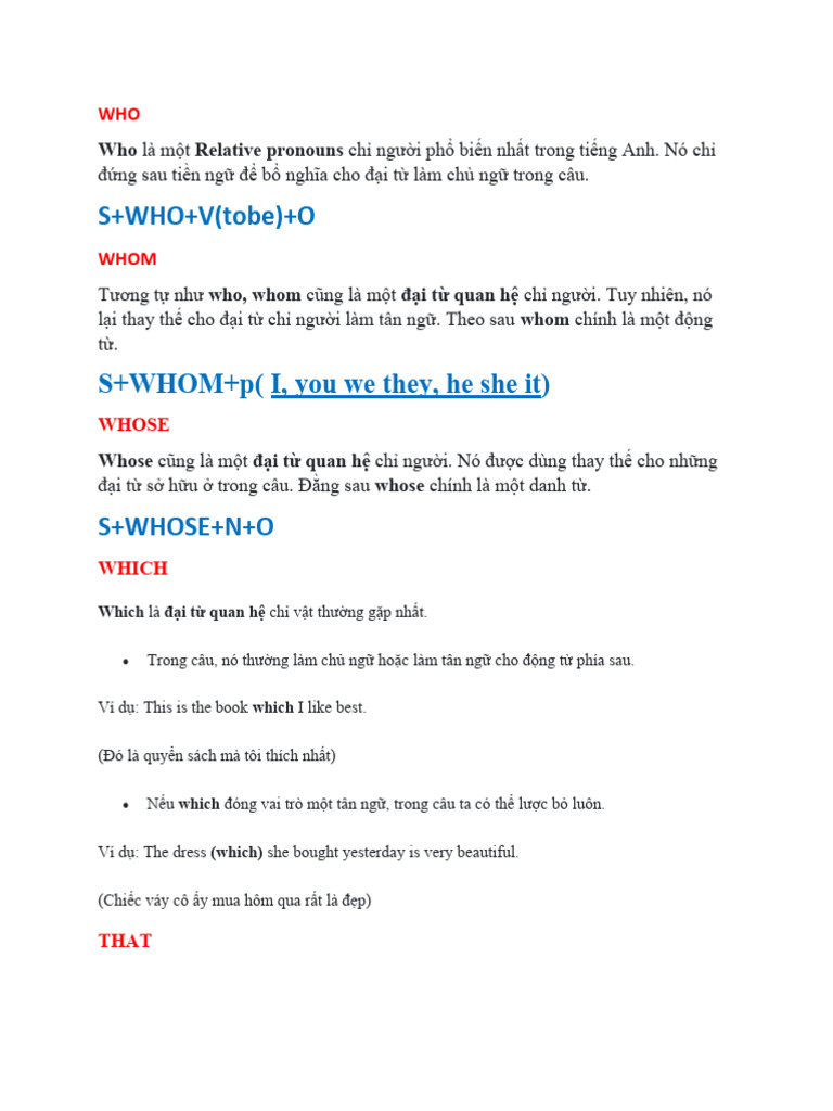 S+WHO+V (tobe) +O: Who là một Relative pronouns chỉ người phổ biến nhất trong tiếng Anh. Nó chỉ ...