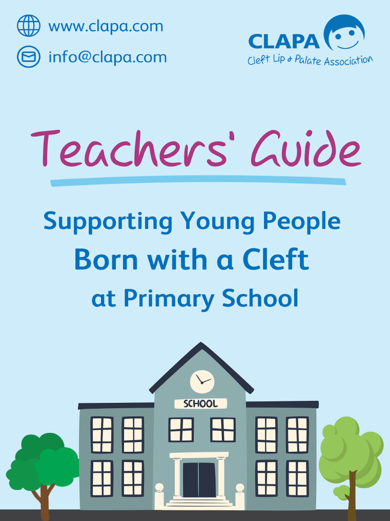 Teachers Guide To Supporting Young People Born With A Cleft at Primary School | PDF