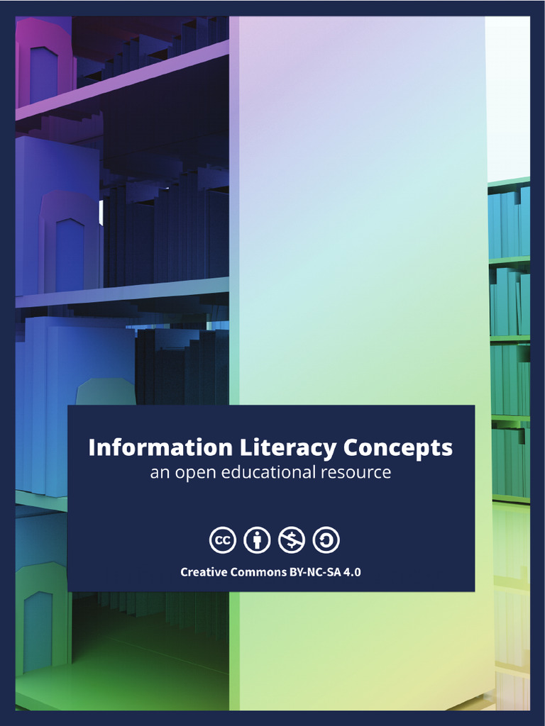 Information Literacy Concepts | PDF | Libraries | Academic Journal