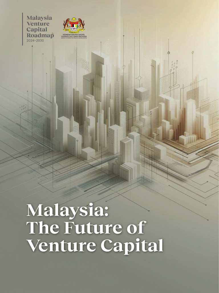 Malaysia Venture Capital Roadmap 2030 1713156917 | PDF | Venture Capital | Corporate Finance
