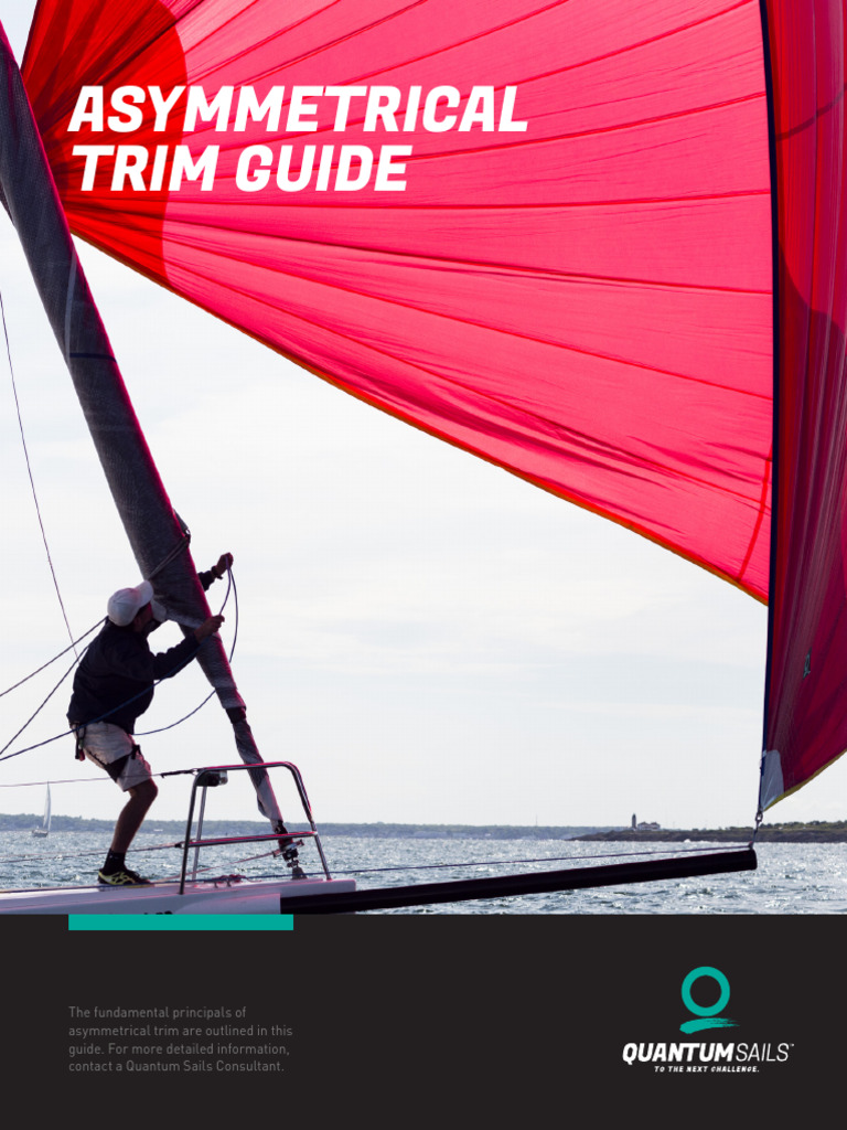 QuantumSails TrimGuide Asymmetrical | PDF | Sailing Ships | Water Transport