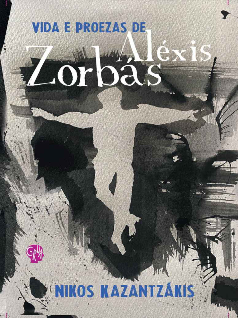 Vida e Proezas de Aléxis Zorbás | PDF | Amor | Alma