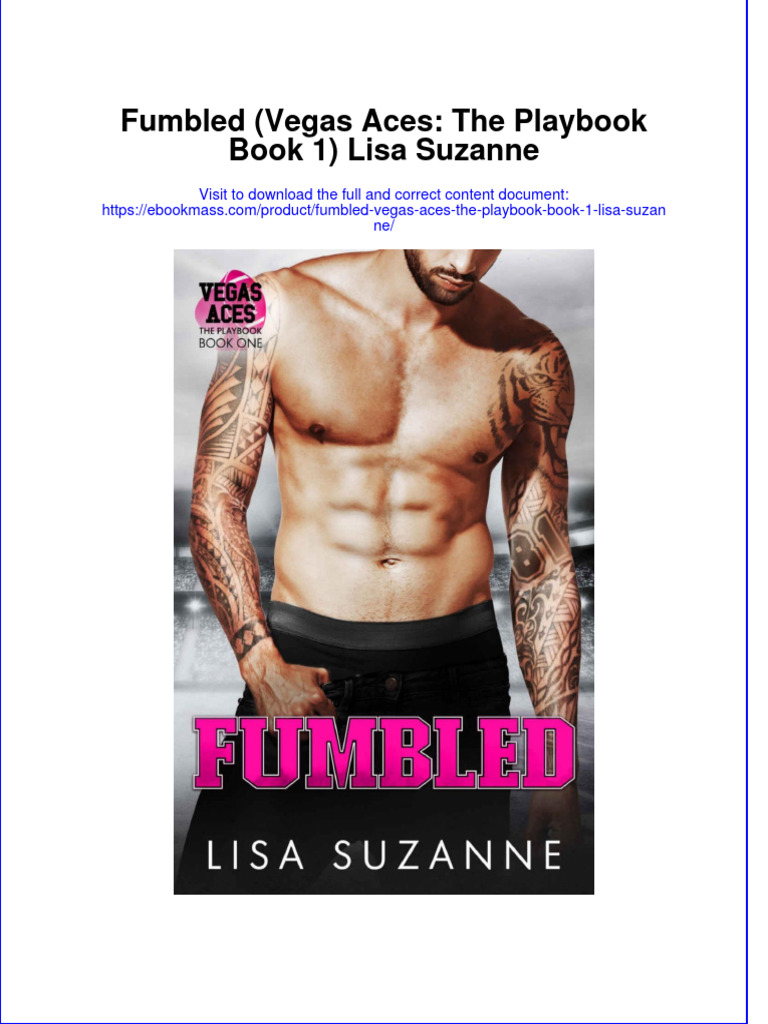 Fumbled Vegas Aces The Playbook Book 1 Lisa Suzanne Full Chapter | Download Free PDF | Epidemics ...