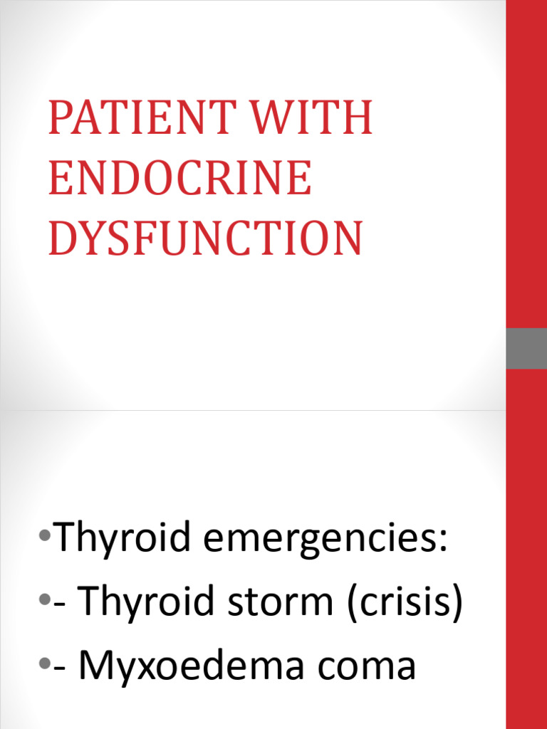 PATIENT WITH ENDOCRINE DYSFUNCTION THYROID .pptx1 | PDF ...