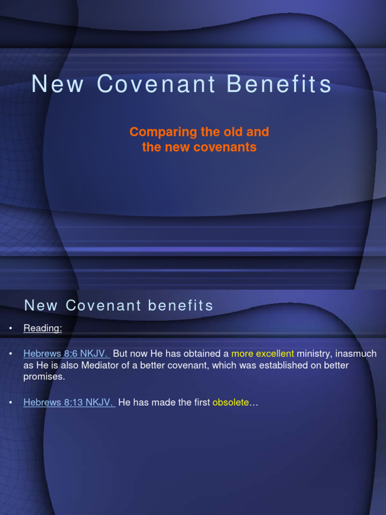 New Covenant vs Old Covenant Benefits | PDF | God The Father | Jesus