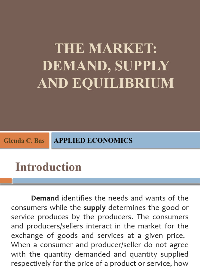 L3 The Market Demand Supply and Equilibrium | PDF | Supply (Economics) | Demand