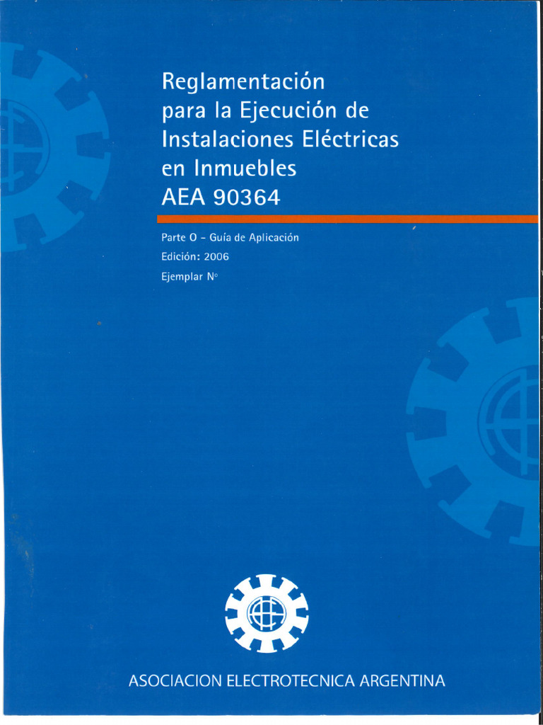 8_AEA 90364 - REGLAMENTACIÓN PARA LA EJECUCION DE INSTALACIONES EN INMUEBLES - PARTE 0 - GUIA DE ...