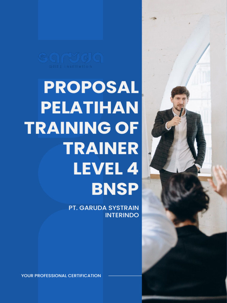Proposal Pelatihan TOT BNSP LEVEL 4 PT. Garuda Systrain Interindo ...