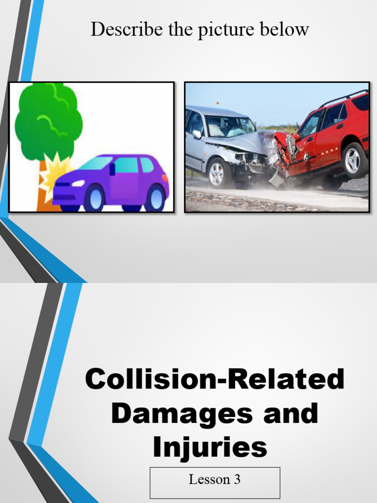 Lesson 3 Collision Related Damages and Injuries | PDF | Momentum | Transport