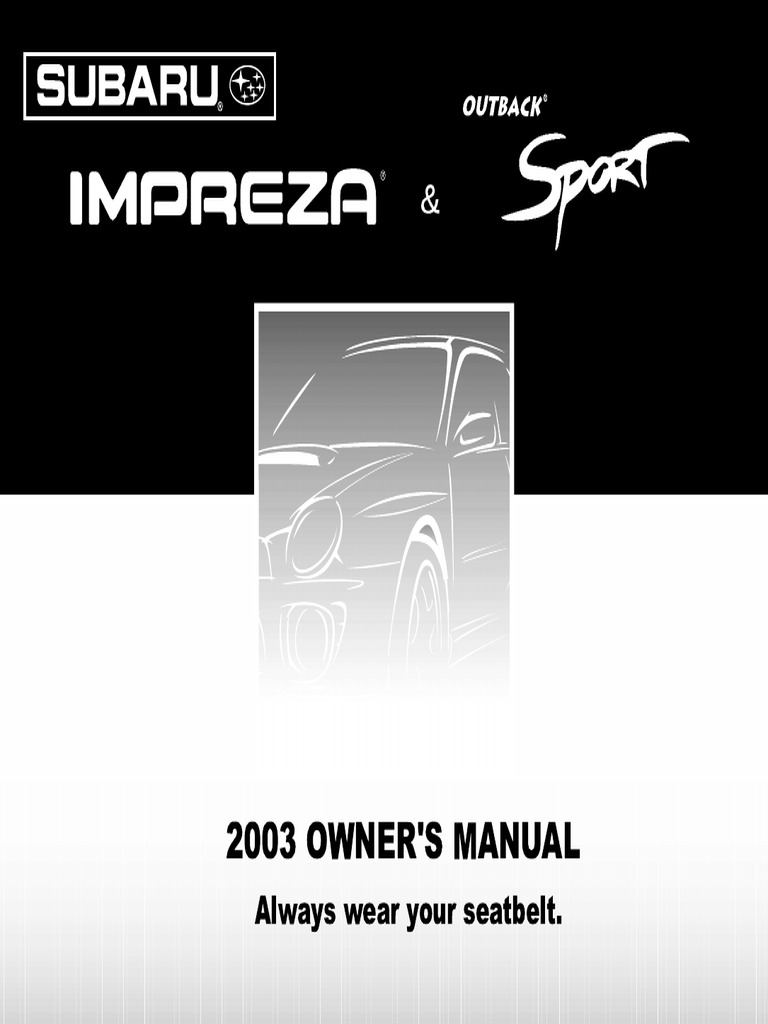 Impreza 2003 Manual | PDF | Seat Belt | Traffic Collision