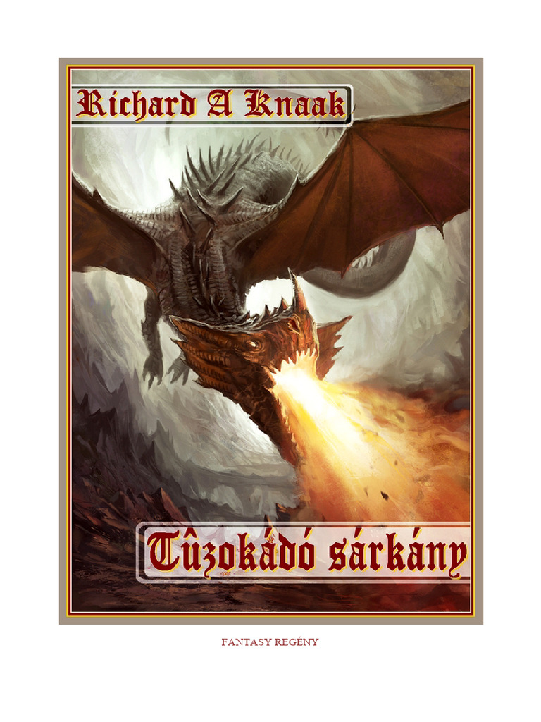 Richard A Knaak - Tűzokádó Sárkány | PDF
