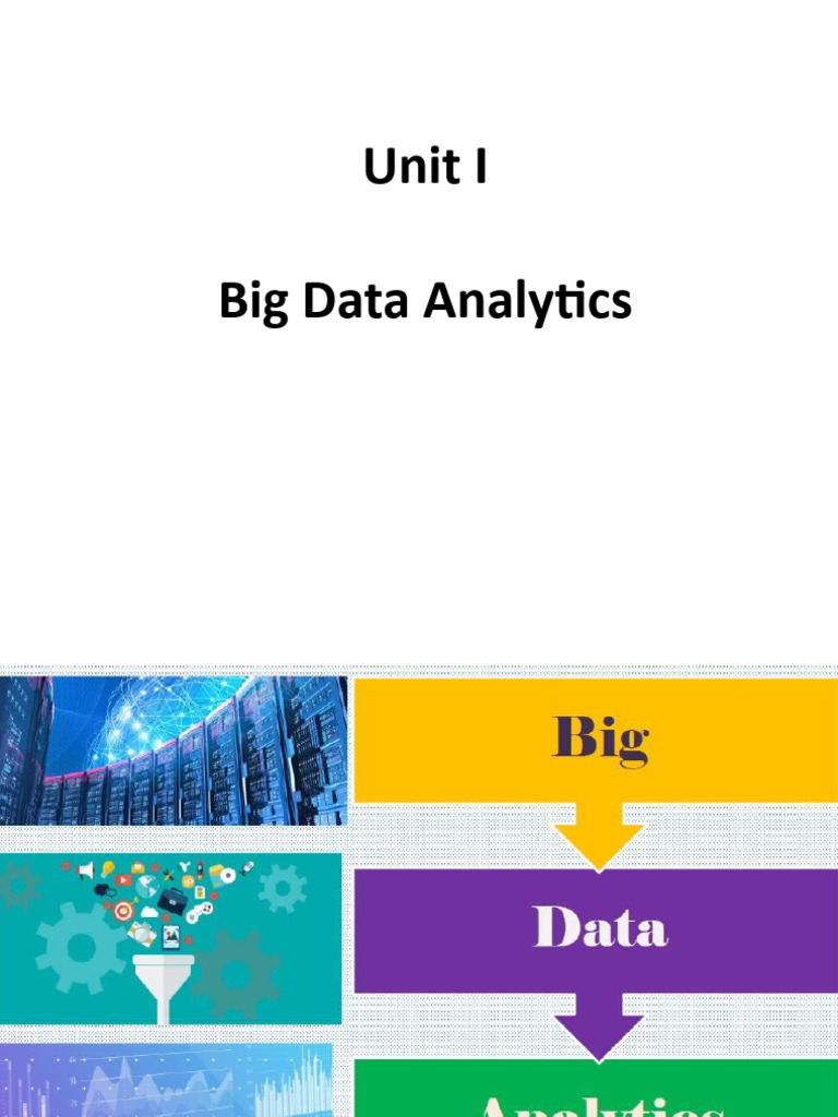 BDA - Unit-I | PDF | Big Data | Data BDA - Unit-I | PDF | Big Data | Data
