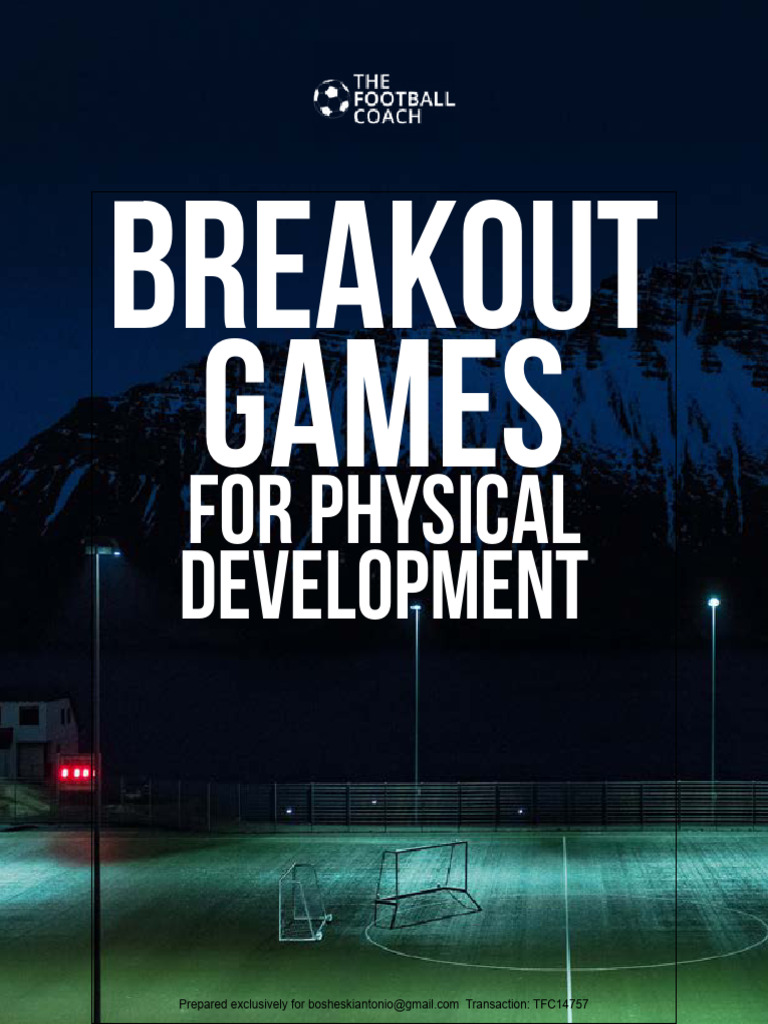 Soccer Breakout Games Guide | PDF | Forward (Association Football) | Sports