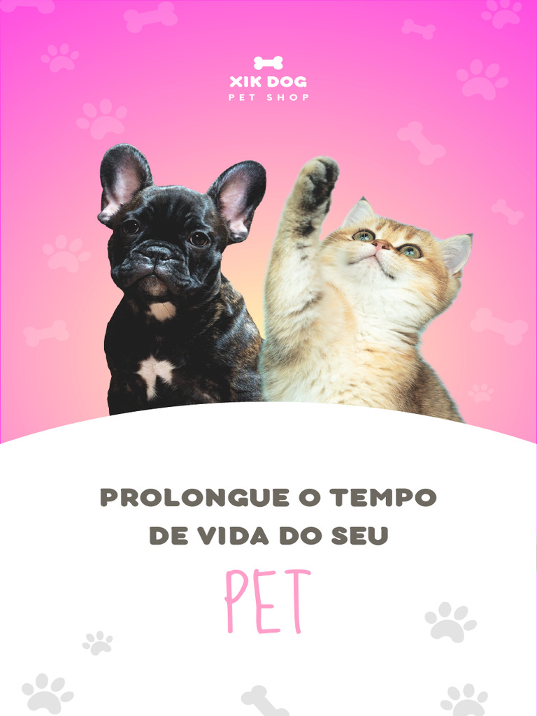 Xik Dog - Prolongue o Tempo de Vida Do Seu Pet - 123520 | PDF | Cães ...