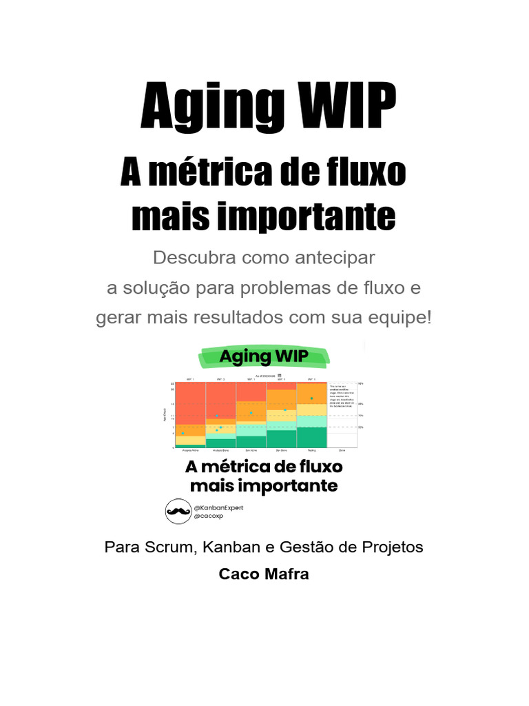 Ebook - Aging WIP - A Métrica de Fluxo Mais Importante | PDF | Tempo | Despesa